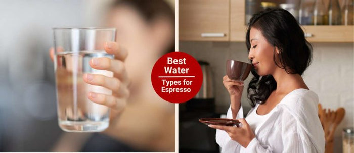 Six Types of Water You Can Use in Your Espresso Machine (and Which One ...